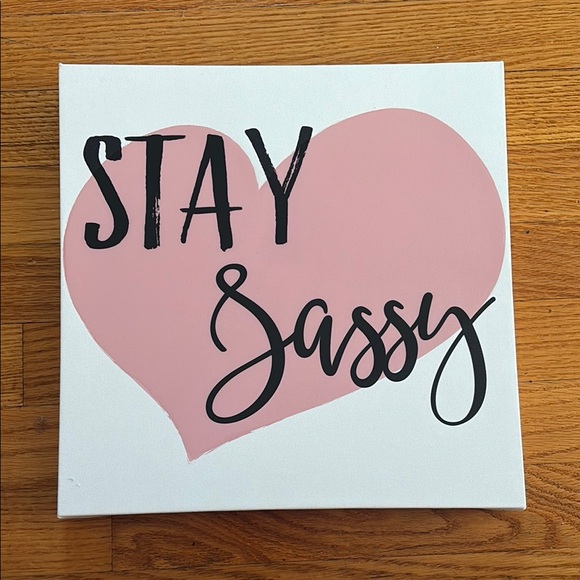 Wall Decor | Stay Sassy Pink Heart Wall Art | Poshmark
